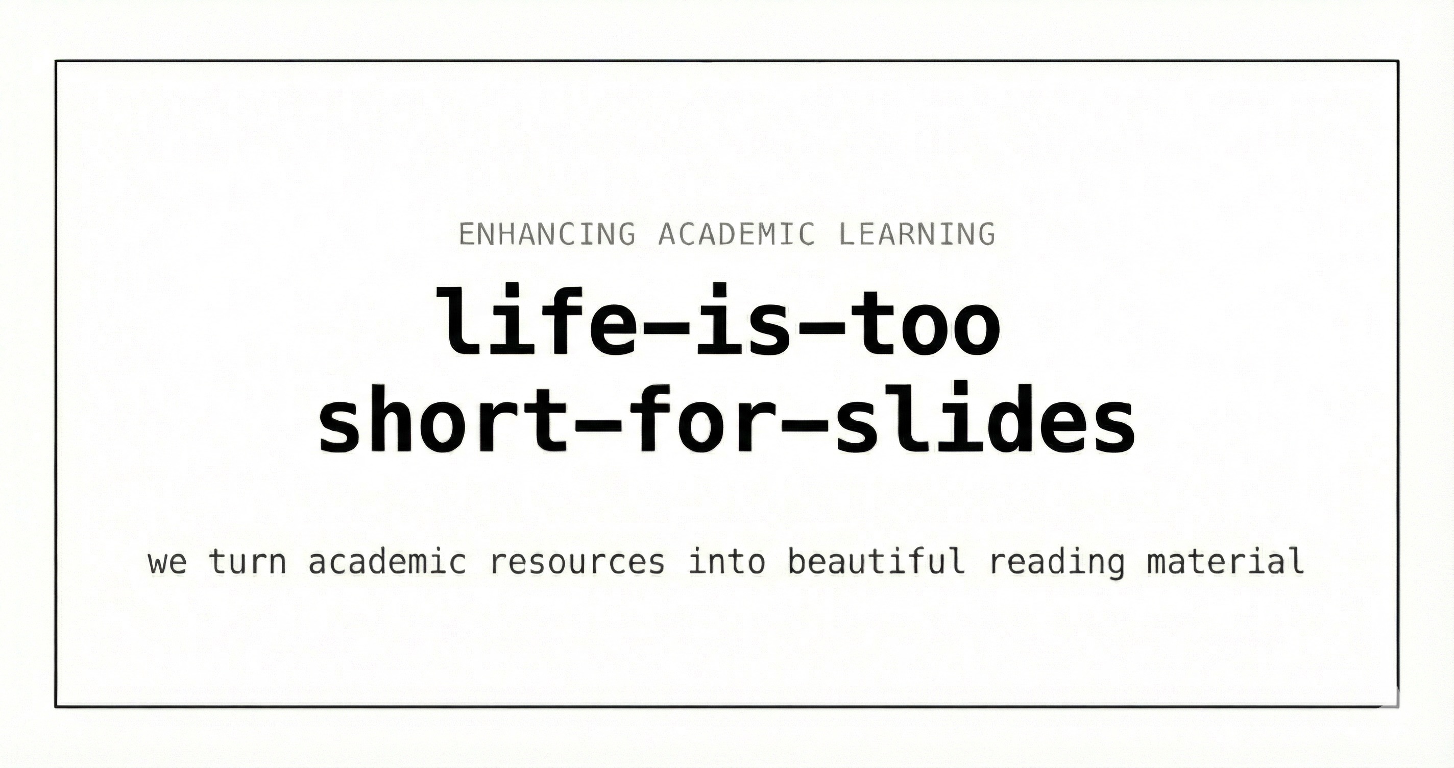 life-is-too-short-for-slides.app | Academic Document Rescue